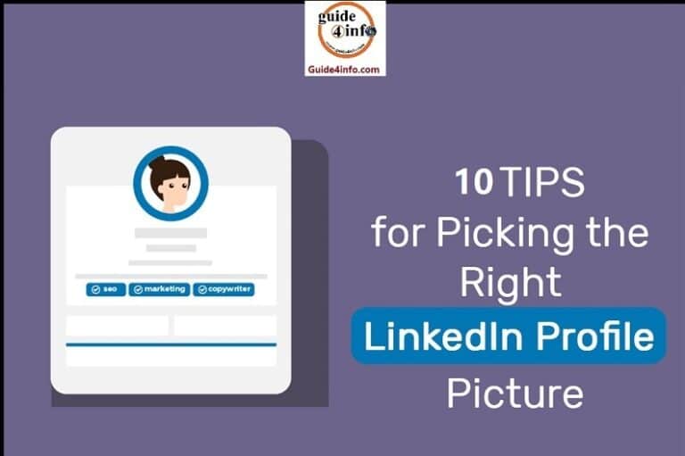 Top 10 Tips for Picking the Right LinkedIn Profile Picture | Guide4info